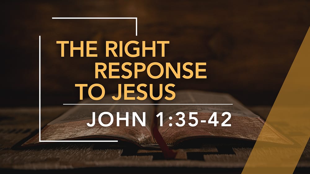 The Right Response to Jesus – Redemption Church Christchurch